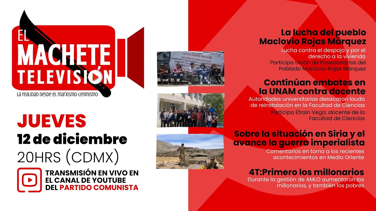 El Machete TV. La lucha del pueblo Maclovio Rojas Márquez - YouTube