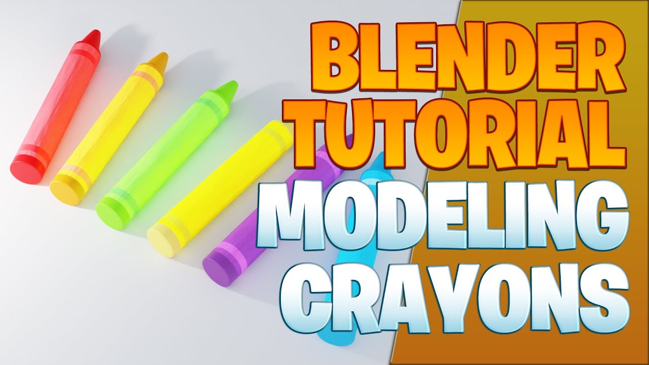 Modeling crayons - Blender Tutorial - YouTube
