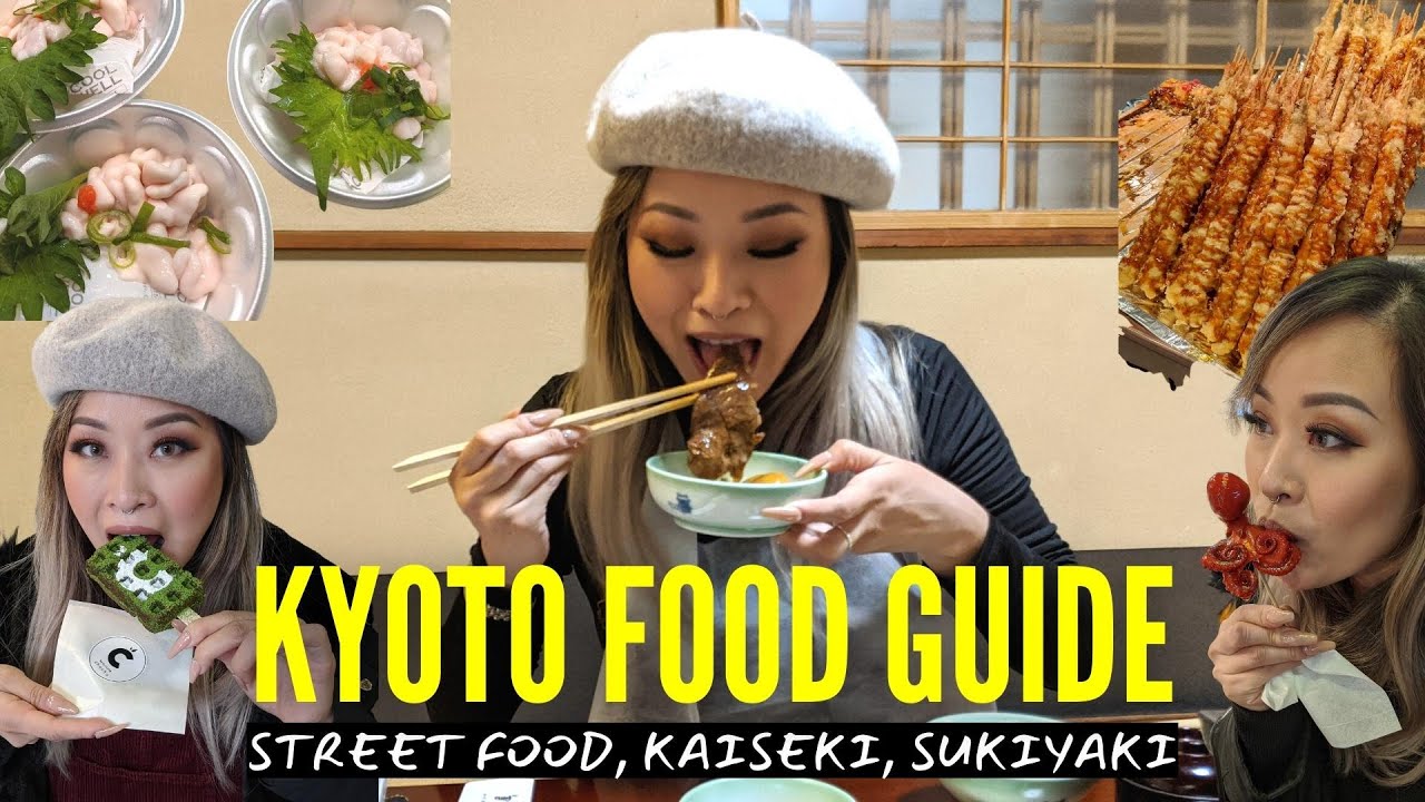 Japan Kyoto Street FOOD GUIDE - The Dishes You MUST TRY 2023 for First ...