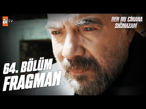 Ben Bu Cihana Sığmazam 64. Bölüm Fragman | \