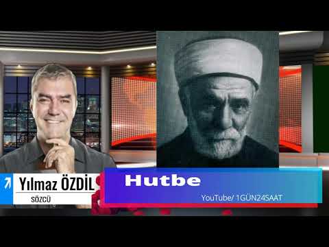 YILMAZ ÖZDİL - Hutbe