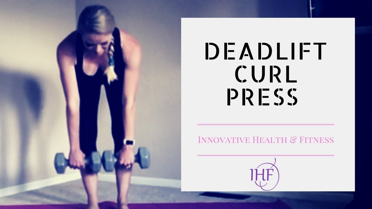 Deadlift Curl Press - YouTube
