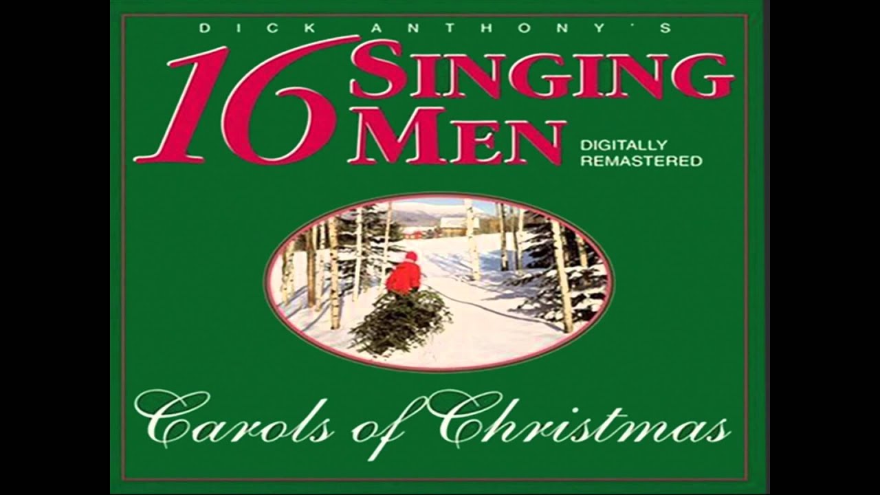 Caroling, Caroling - Dick Anthony's "16 Singing Men" - YouTube