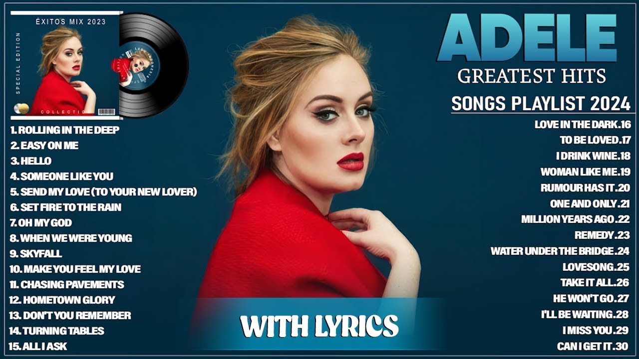 Adele Top Hits Everlasting Songs All The Time Playlist Album - YouTube