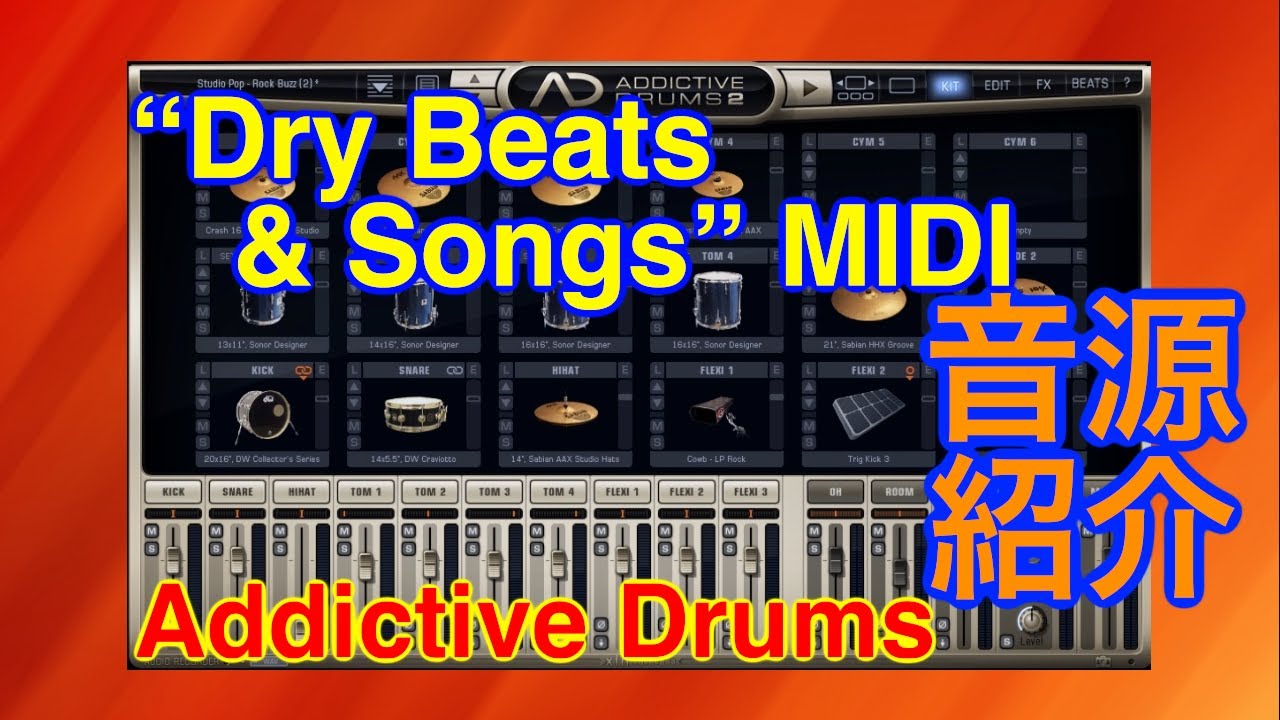 【Preset】"Dry Beats & Songs" MIDI ドラム音源 Addictive Drums - YouTube