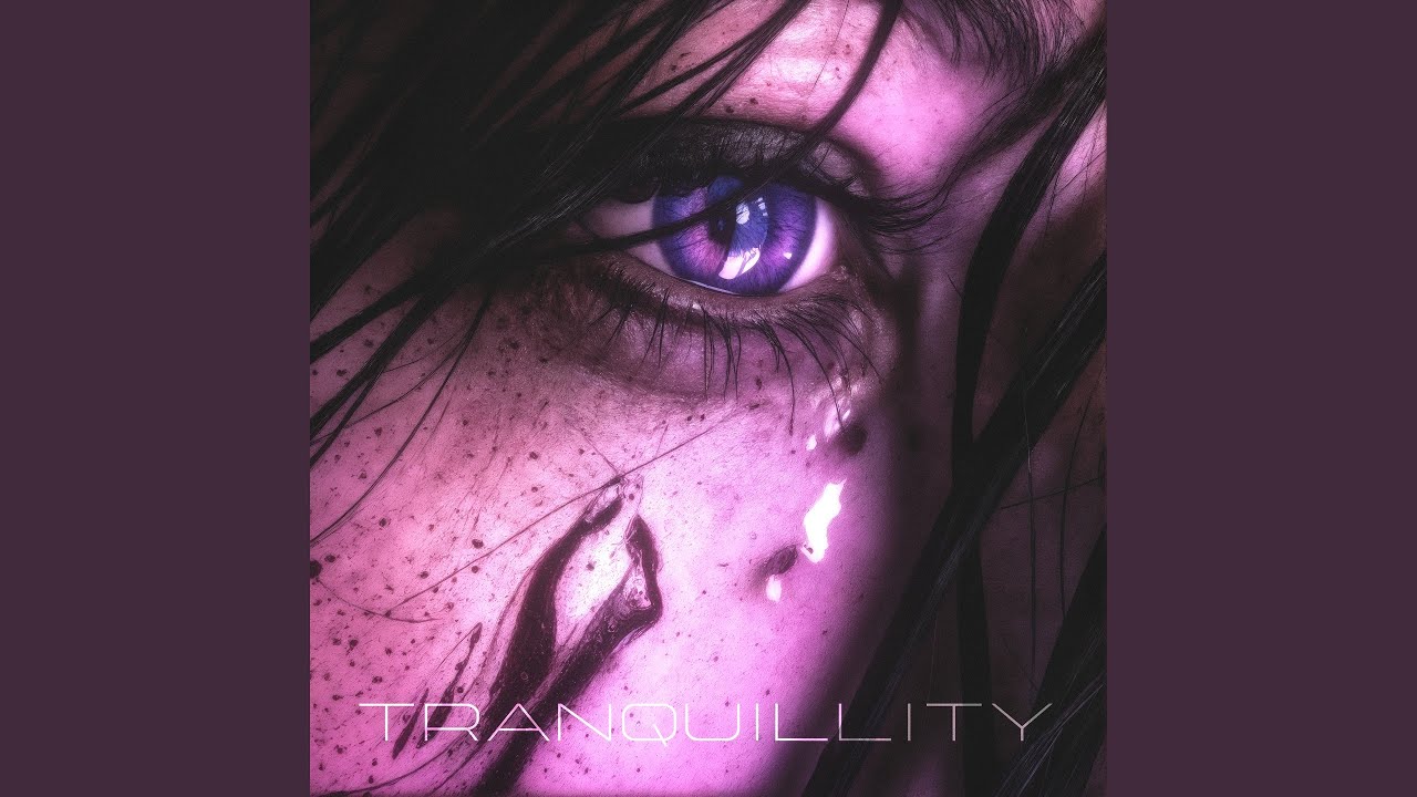 TRANQUILLITY - YouTube