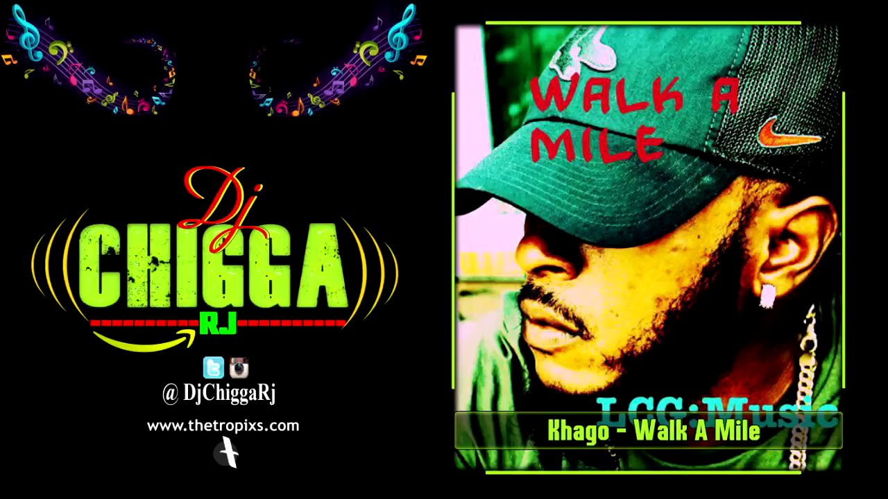 Khago Walk A Mile (Mother Diss Drama Reggae) L.H - YouTube