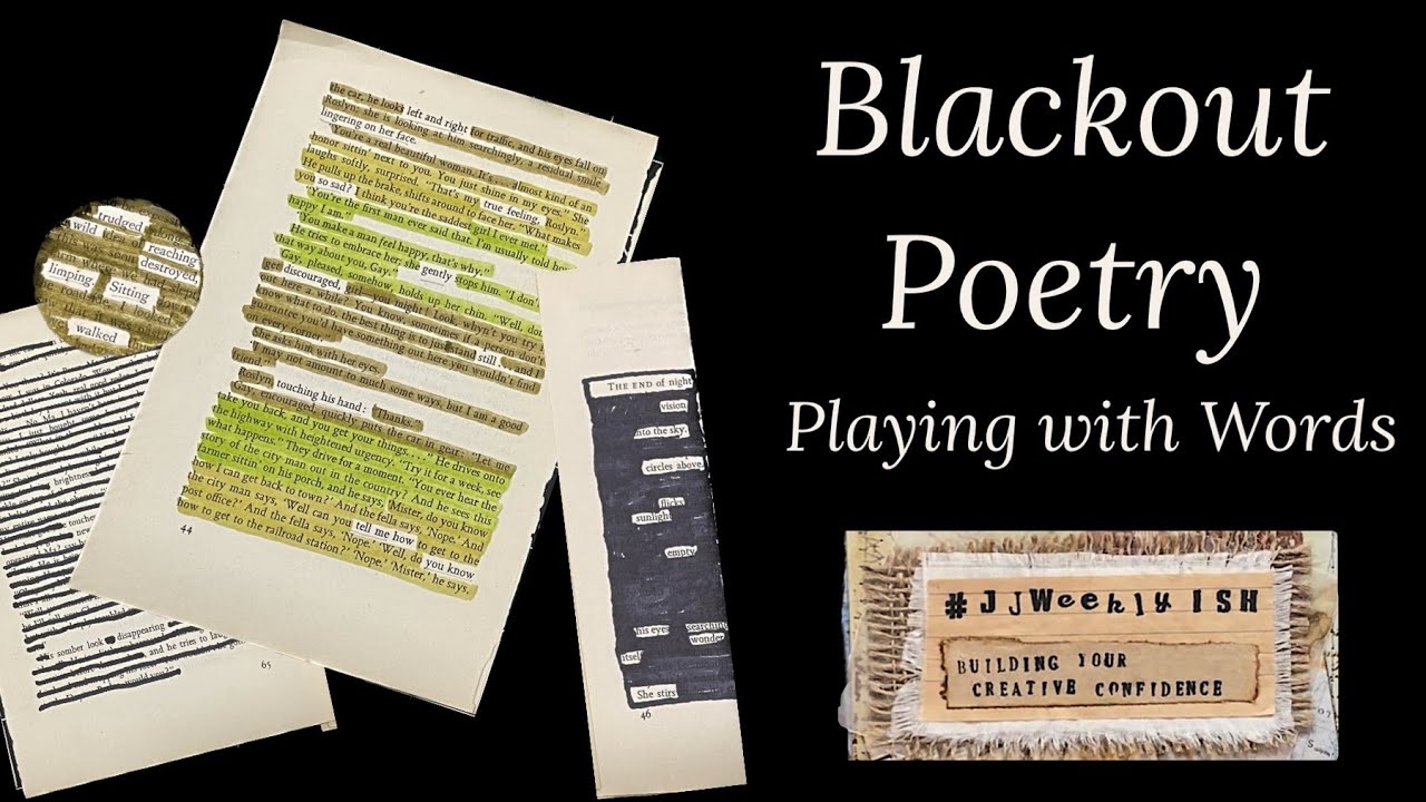 Playing with Words – Blackout Poetry #JJWeeklyISH - YouTube