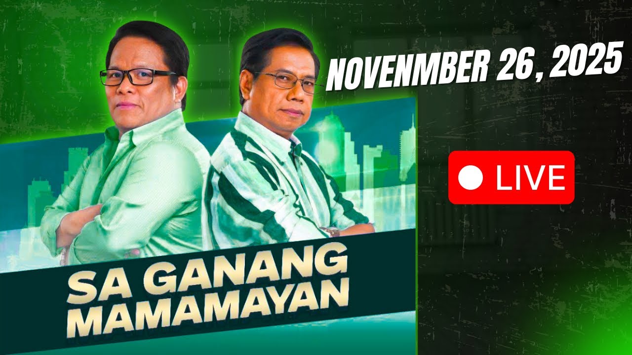 SA GANANG MAMAMAYAN ( November 26, 2025 ) - YouTube