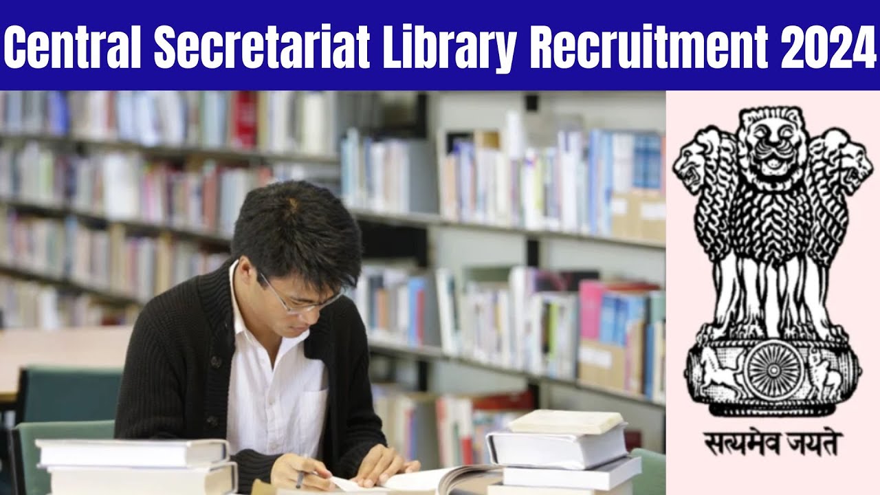 नई लाइब्रेरियन भर्ती🔥 | Library Recruitment 2024 | Central Secretariat ...