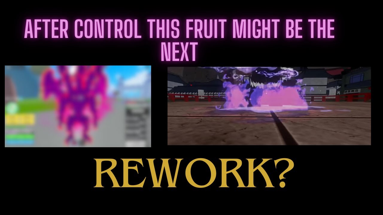 THE NEXT REWORK AFTER CONTROL... | Blox Fruits - YouTube
