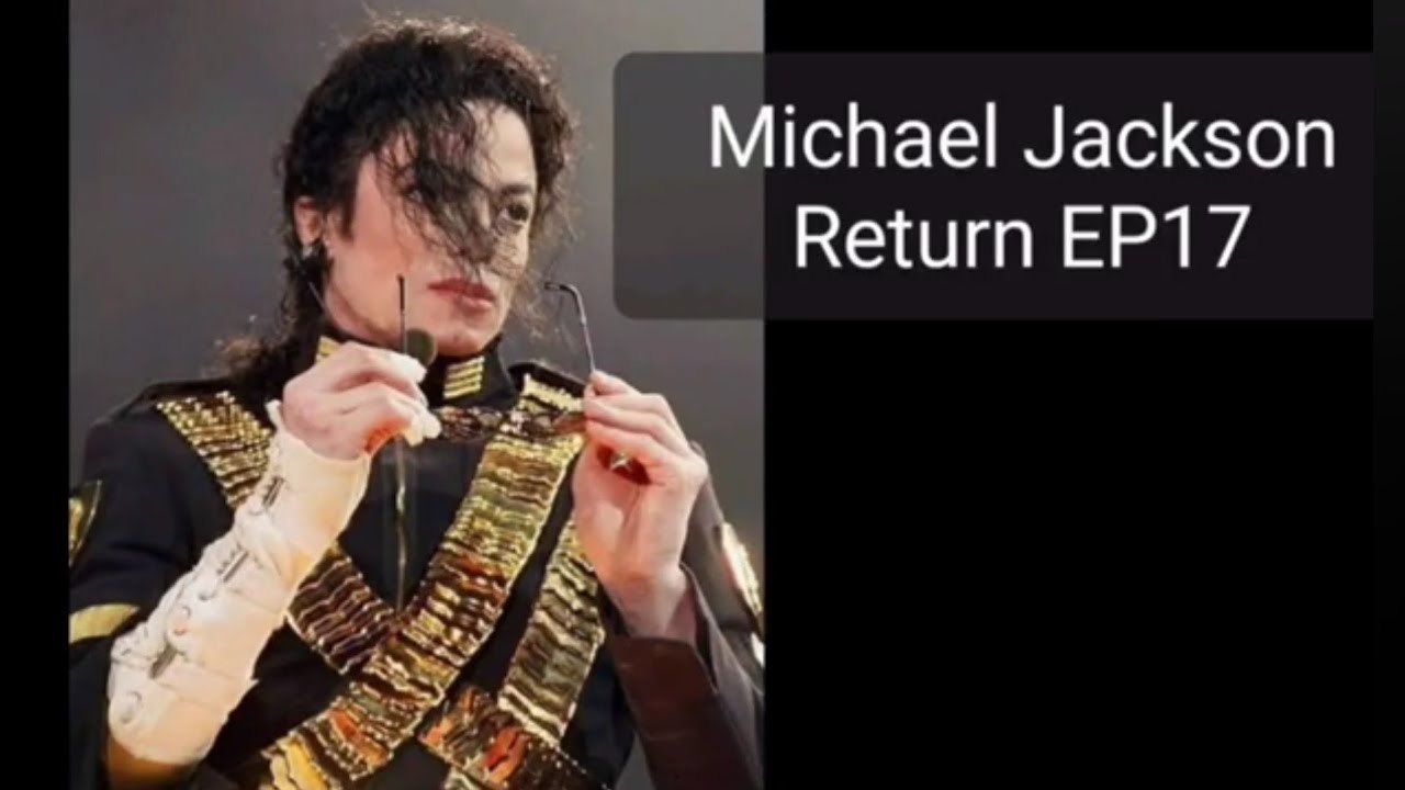 Michael Jackson Return EP17 ( Novel ) - Jam ( Fan made ) - YouTube