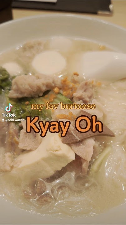 Burmese noodle soup, Kyay Oh. #noodlesoup #kyayoh #burmesefood #japan ...