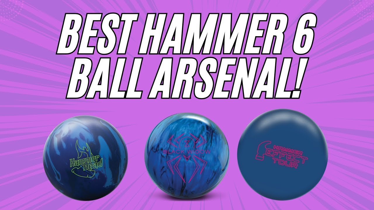 BEST HAMMER BOWLING 6 BALL ARSENAL! Hammer Bowling 6 Ball Arsenal 2025 ...