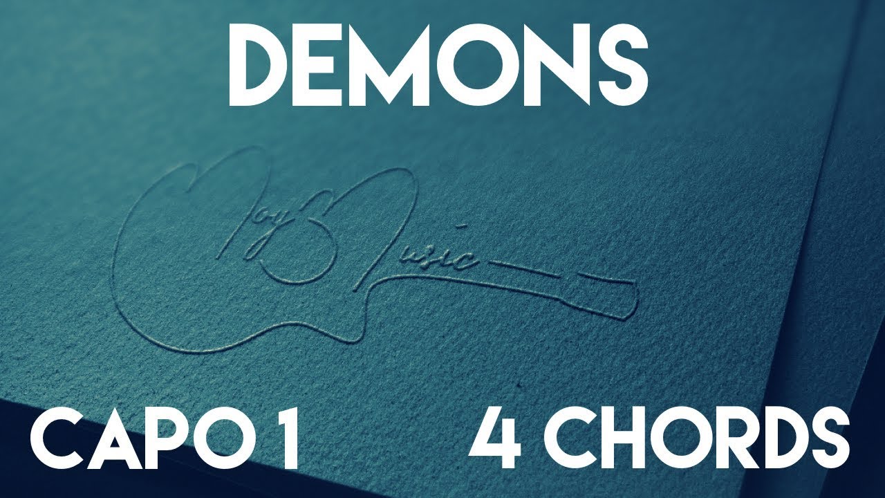 How To Play demons by Imagine Dragons | Capo 1 (4 Chords) Guitar Lesson ...