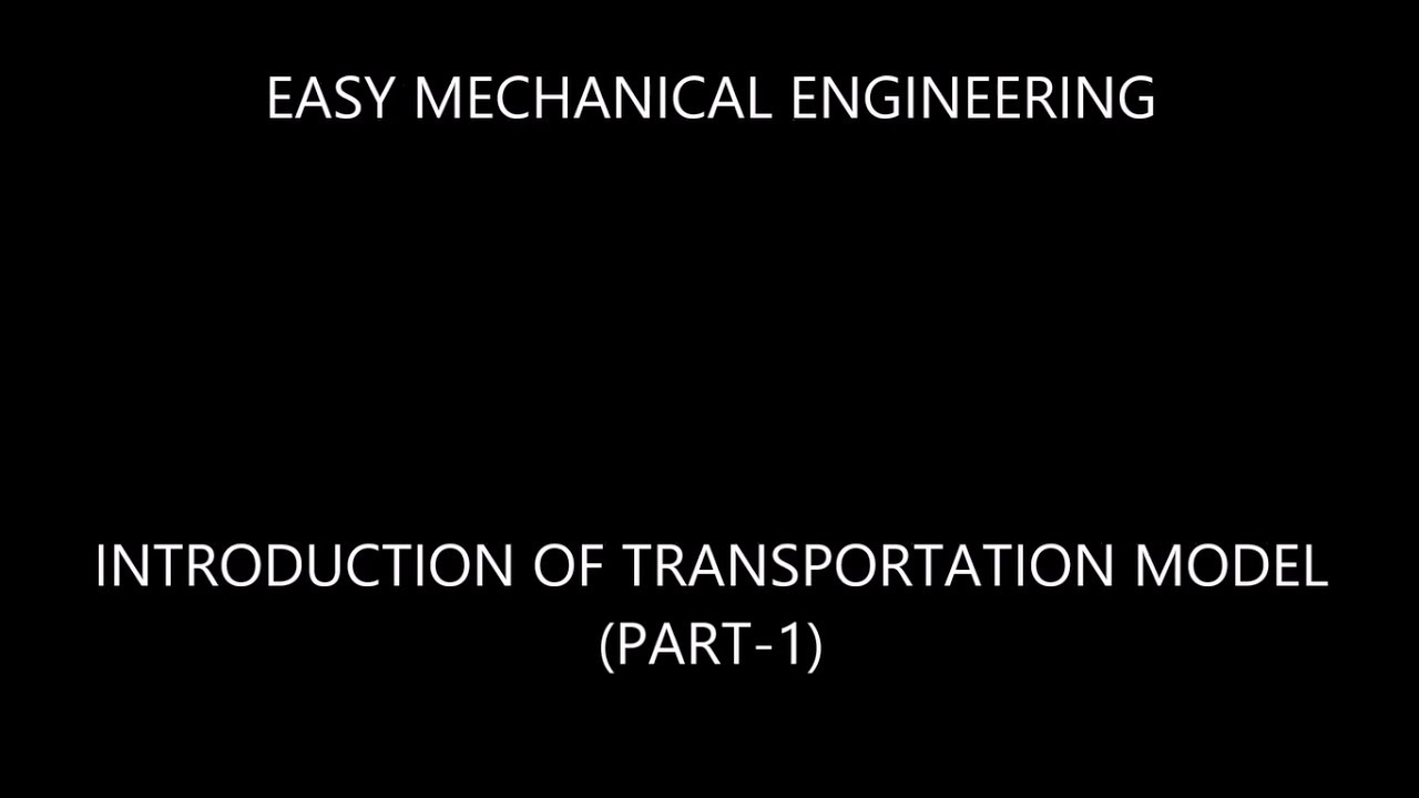 Introduction of transportation model (part-1) - YouTube