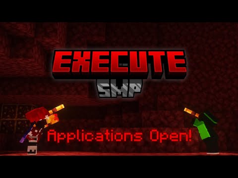 Execute SMP | Applications OPEN! - YouTube