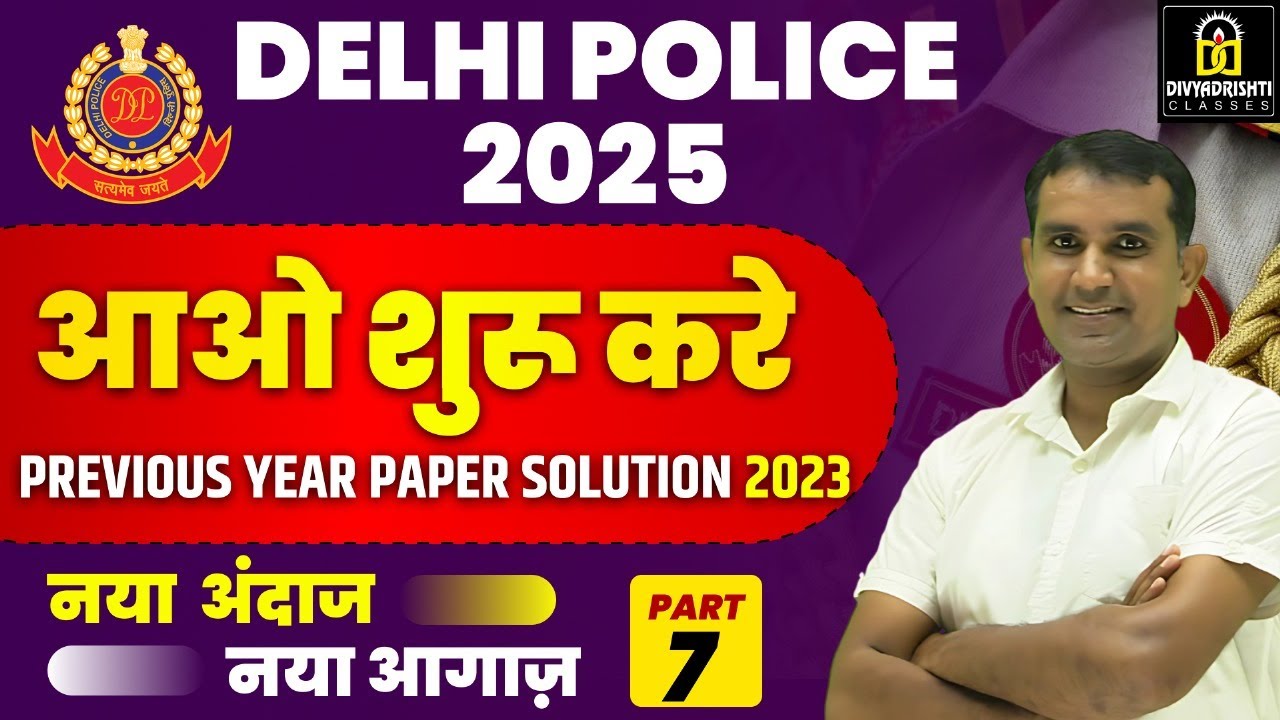 DELHI POLICE 2025 | Delhi Police Previous Year Paper Solution-7 ...