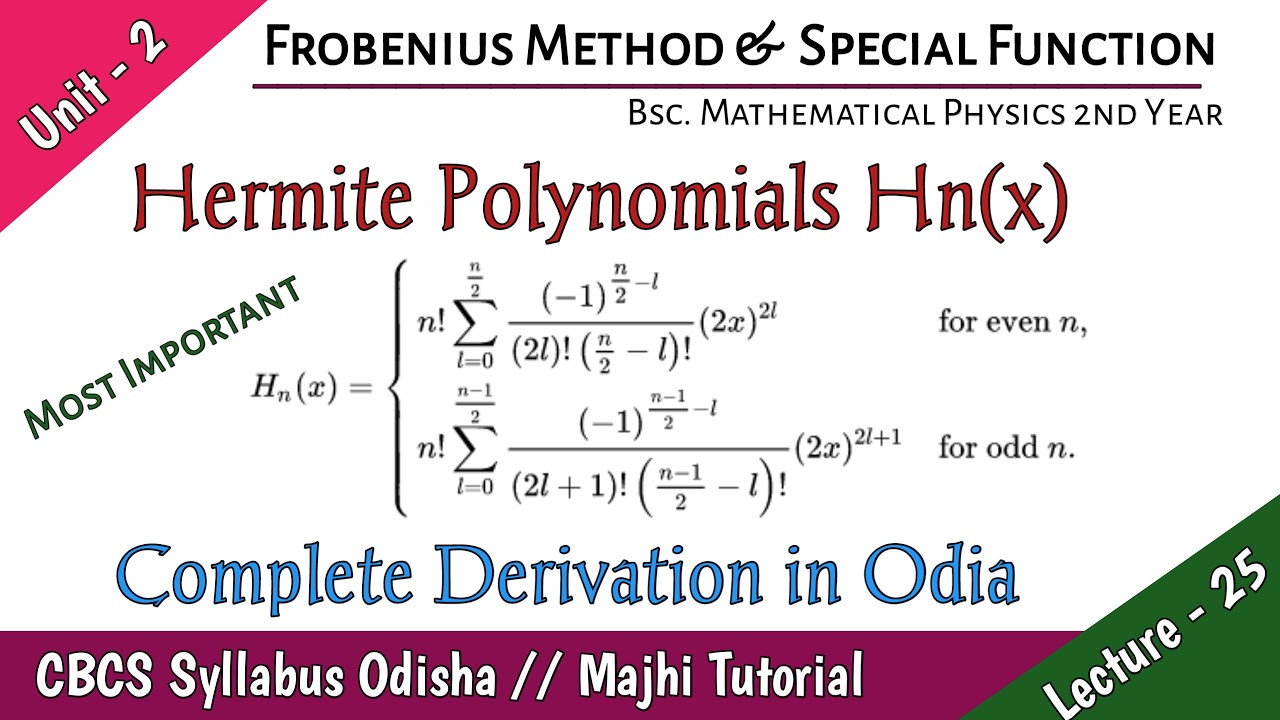 Hermite Polynomials Hn(x) Bsc Mathematical Physics 2nd Year Complete ...