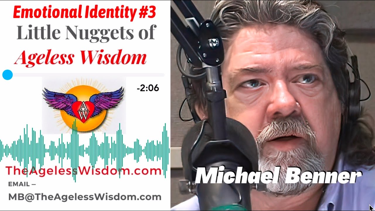 Emotional Identity #3 — Ageless Wisdom by Michael Benner - YouTube