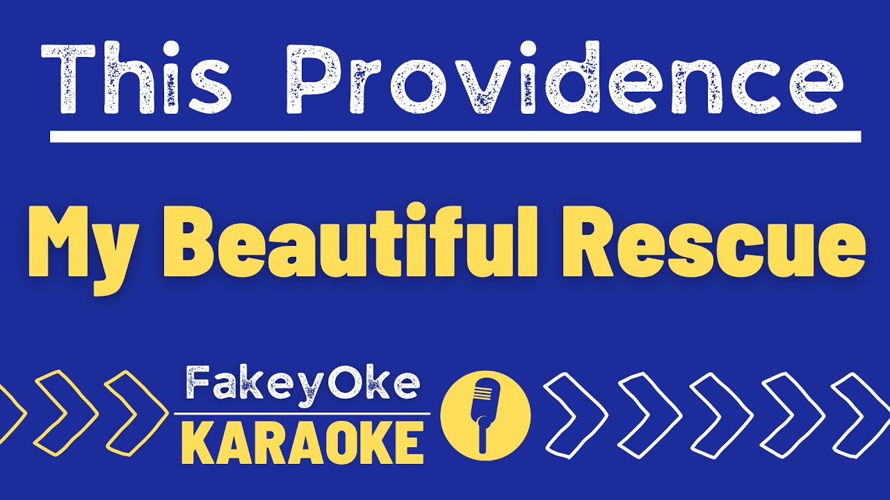 This Providence - My Beautiful Rescue [Karaoke] - YouTube