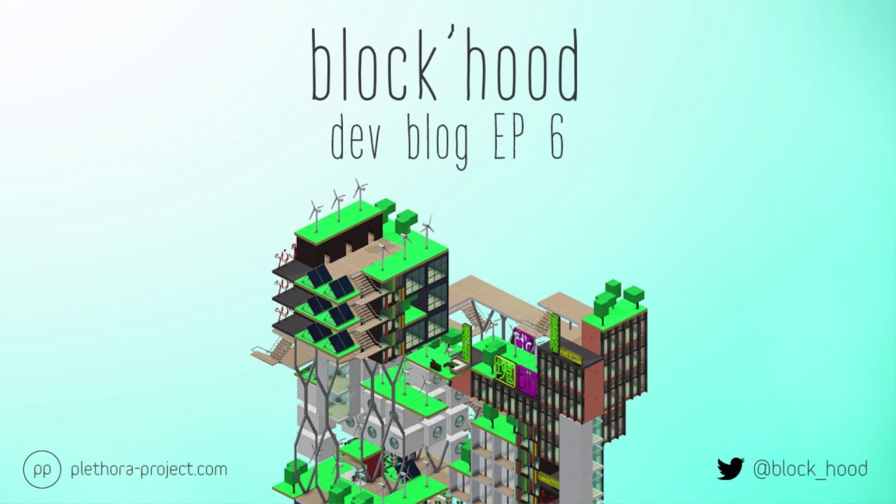 Block’hood Video Blog Episode 06 - EARLY ACCESS - YouTube