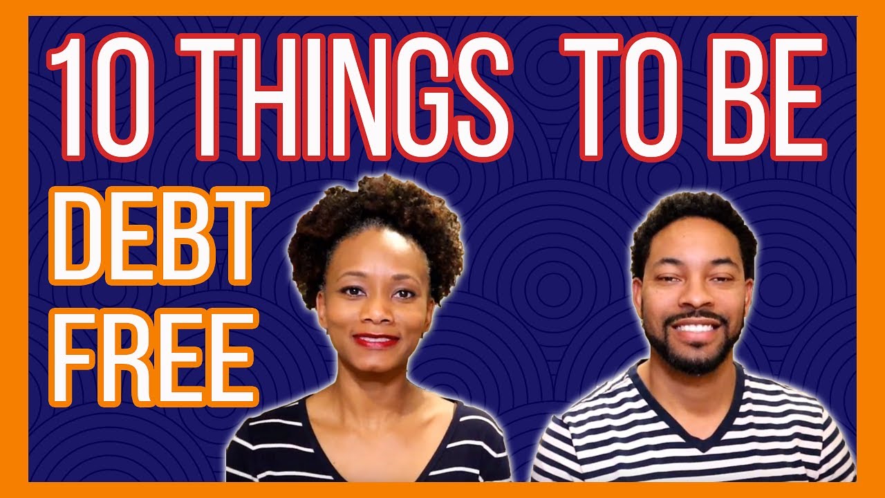 10 Things That Helped Us become Debt Free | How to live debt free - YouTube