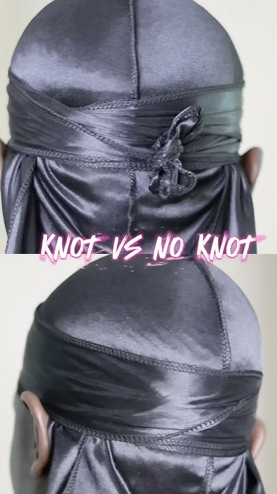 Knot vs no knot Durag - YouTube