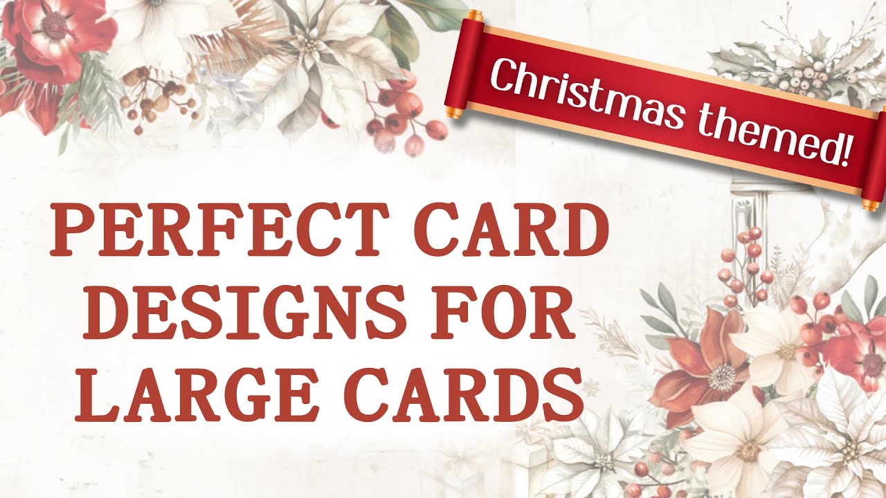 Christmas Card Ideas for Large Cards | 4 Beautiful Designs - YouTube