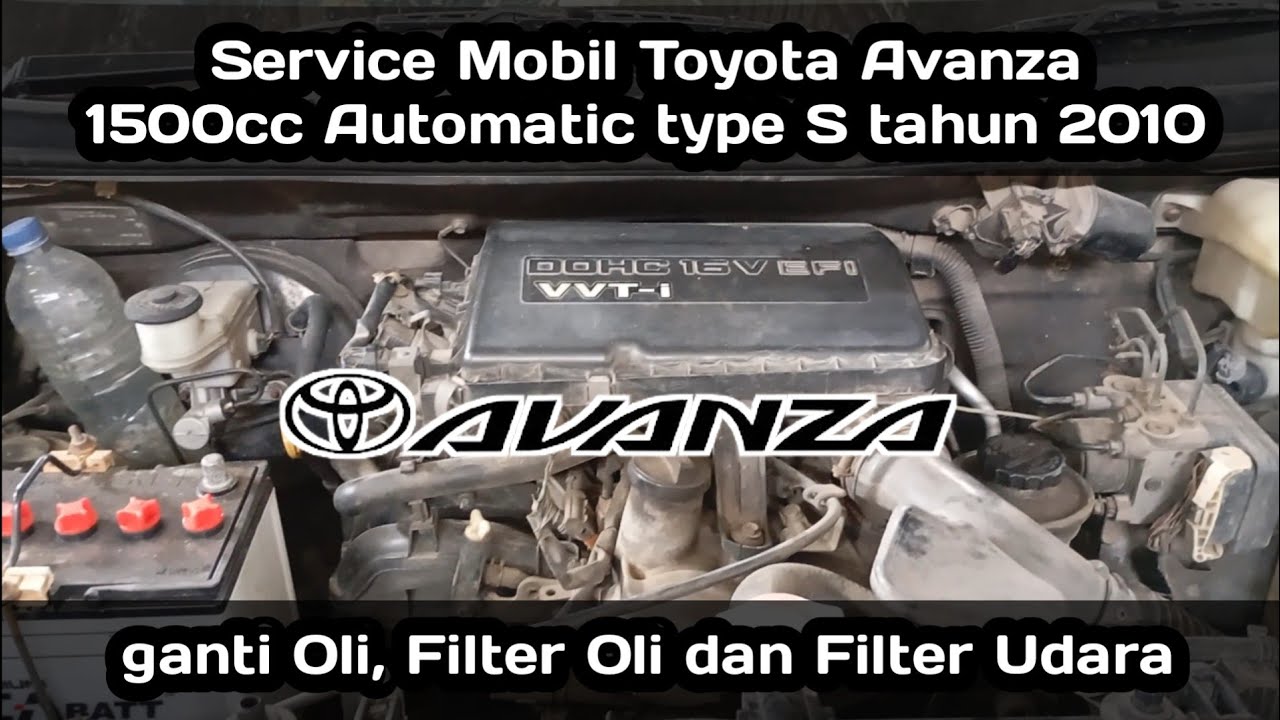 Maintenance | Service Mobil Toyota Avanza | 1500cc Automatic type S ...
