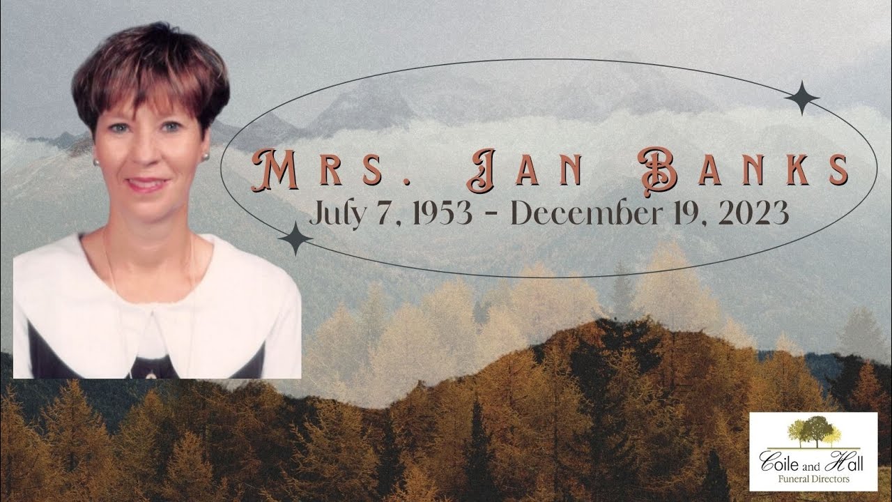 Celebration of Life Service for Mrs. Jan Banks - YouTube