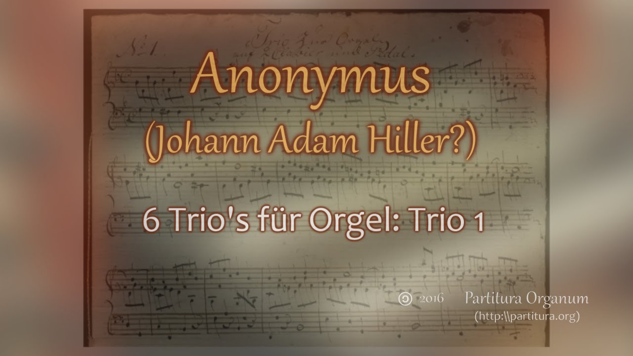 Johann Adam Hiller (?), Trio 1 - YouTube