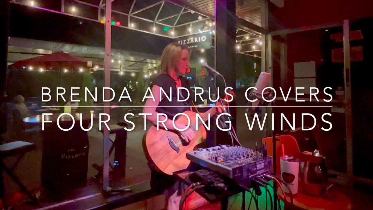 Four Strong Winds (Neil Young cover by Brenda Andrus) - YouTube