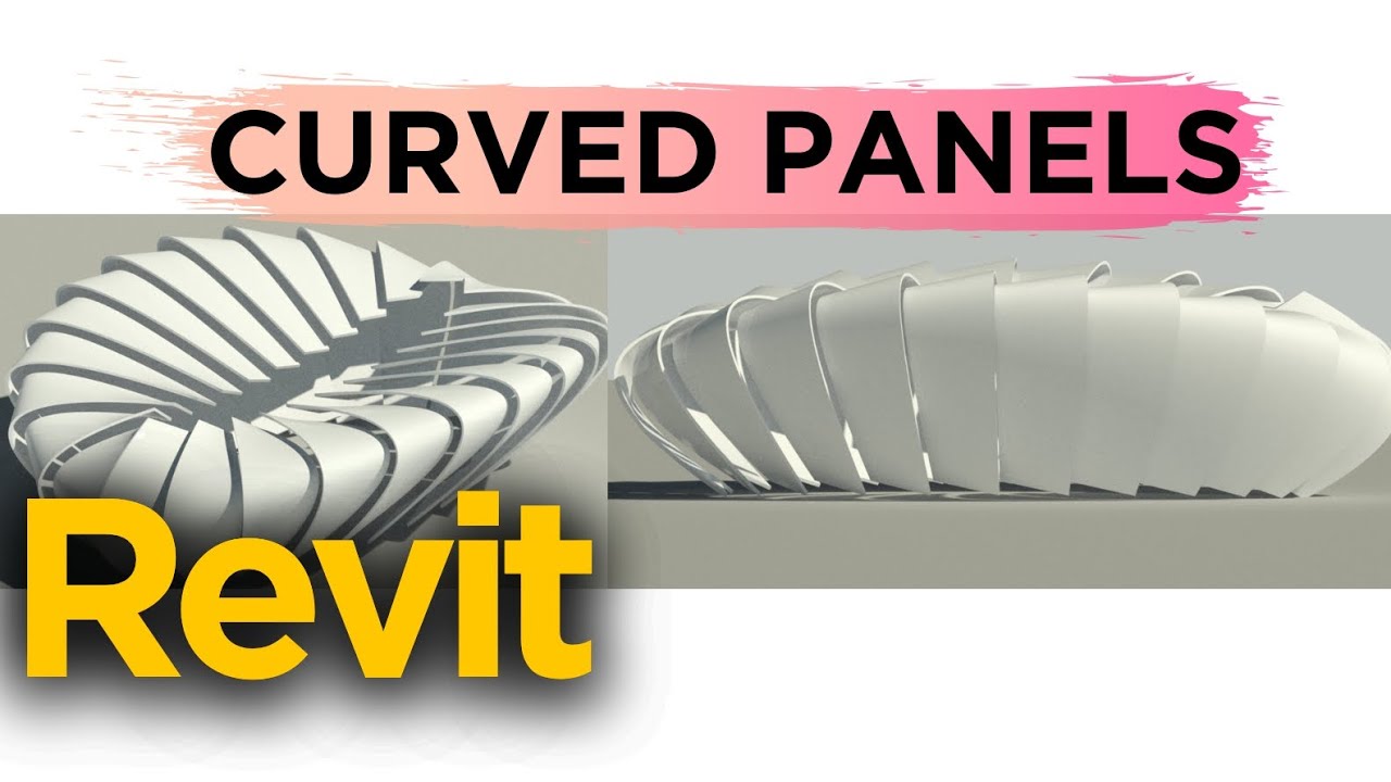 Revit tutorial (Day 121) Curved panels in Revit - YouTube