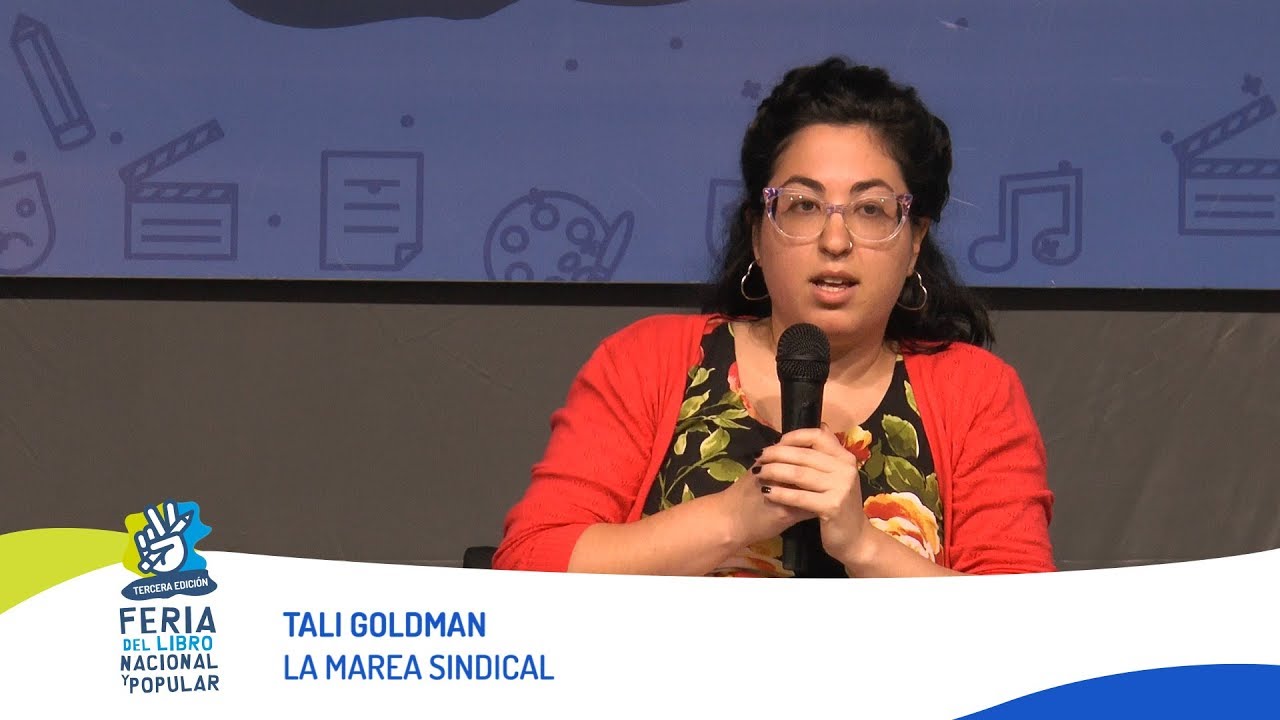 Tali Goldman - La marea sindical - YouTube