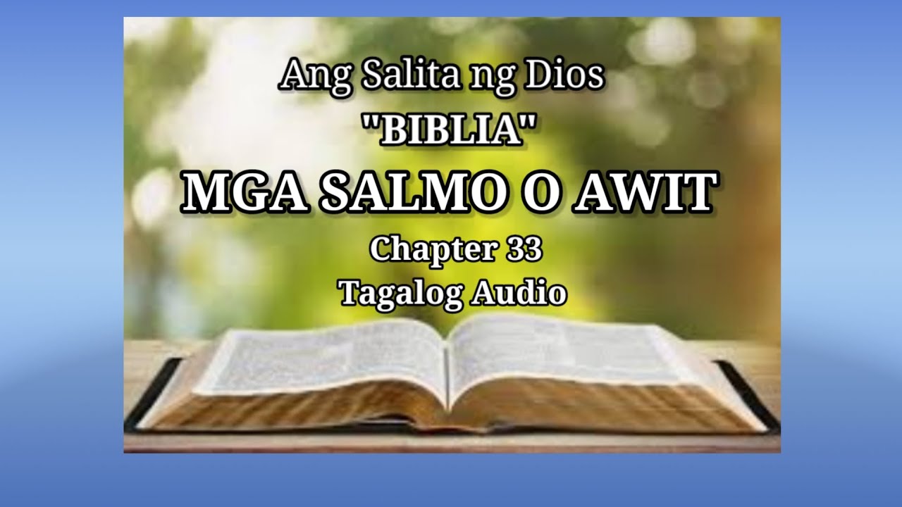 Ang Salita ng Dios "BIBLIA" (19) Aklat sa Lumang Tipan MGA SALMO O AWIT ...