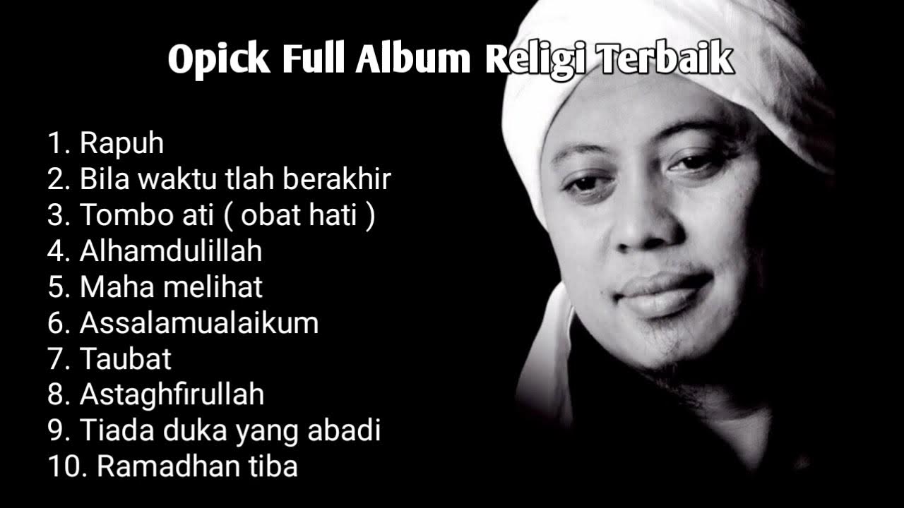 Opick | Full Album Religi (spesial bulan ramadhan) - YouTube