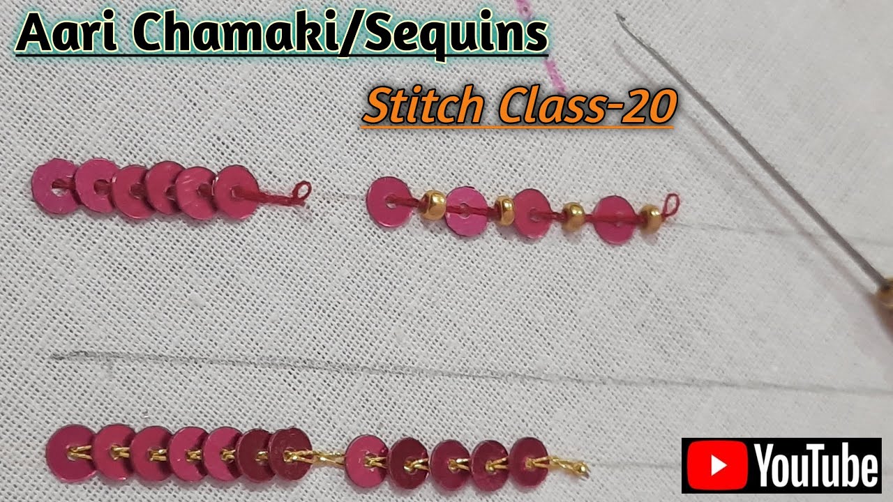 Aari chamaki/sequins stitch class-20/ಆರಿ ಚಮಕಿ/ಸೇಕ್ವಿನ್ಸ್ ಸ್ಟಿಚ್ ಕ್ಲಾಸ್ ...