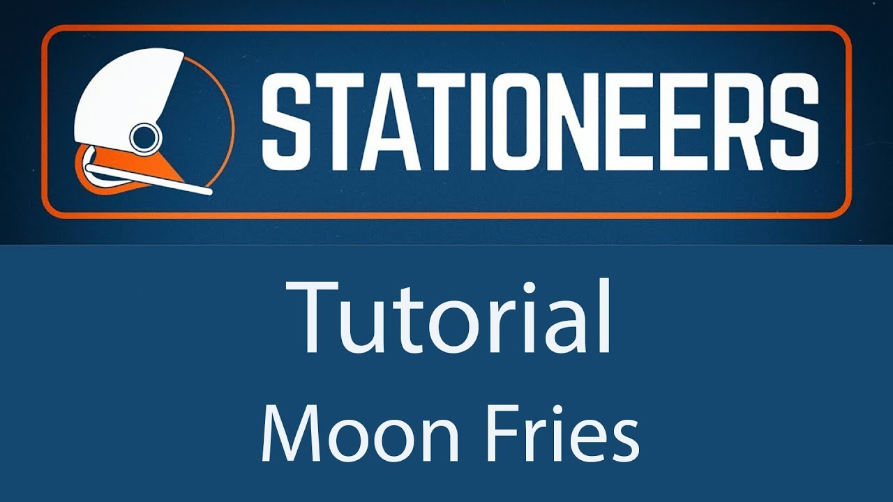 Stationeers - Tutorial Moon Fries - YouTube