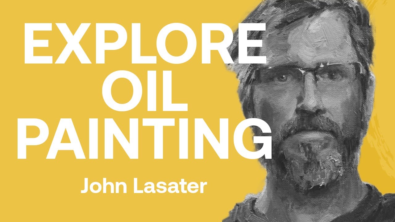 A Dive Into Oil Painting with John Lasater - YouTube