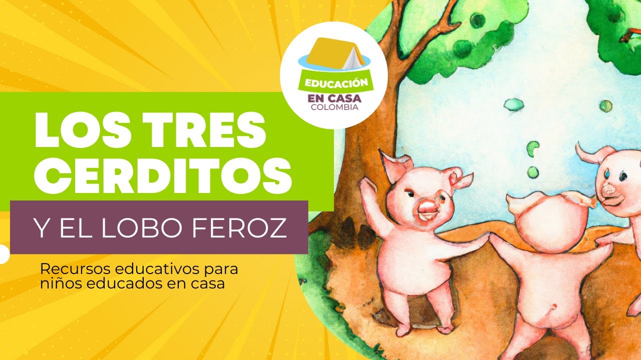 los tres cerditos y el lobo feroz cuento infantil - YouTube