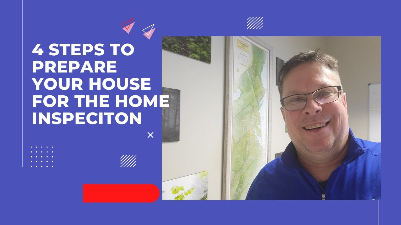 Four Steps to Prepare Your House for the Buyer's Home Inspection - YouTube