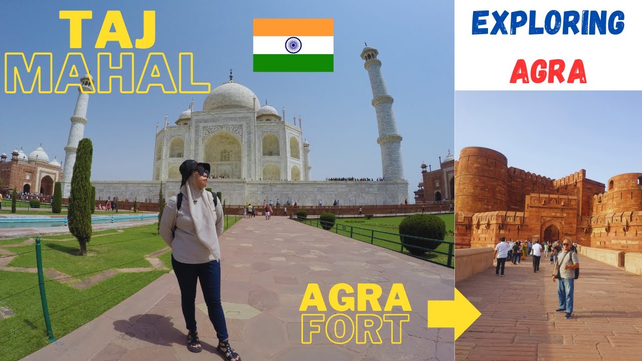 TAJ MAHAL & AGRA FORT (Exploring AGRA, INDIA) | Wisata ke India - YouTube