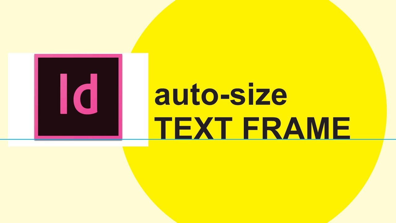 auto size of text frame- IN ADOBE INDESIGN- BY TAPAS KARMAKAR - YouTube