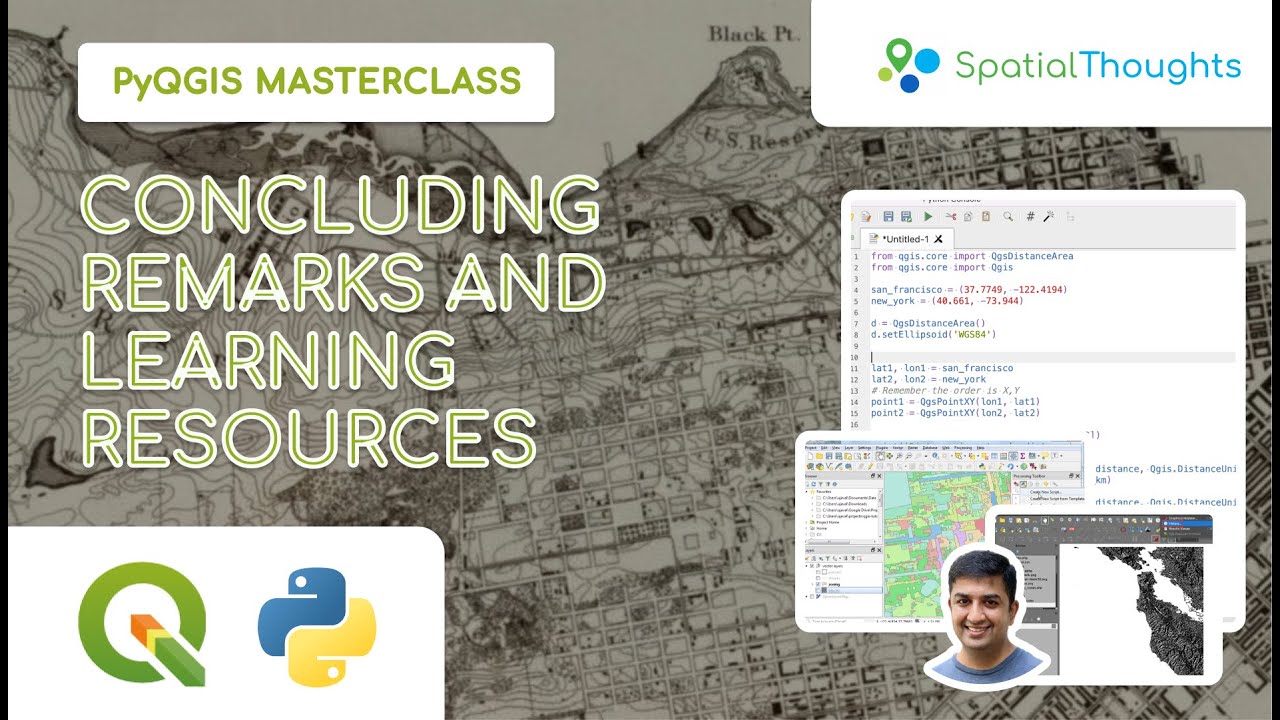 Concluding Remarks and Learning Resources - PyQGIS Masterclass - YouTube