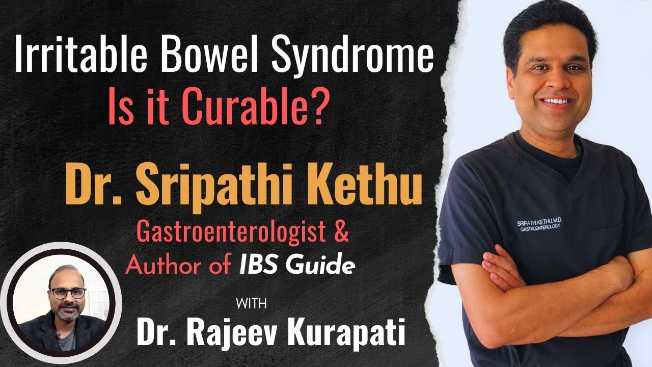 Complete Guide to Irritable Bowel Syndrome II Dr. Sripathi Kethu II Dr ...
