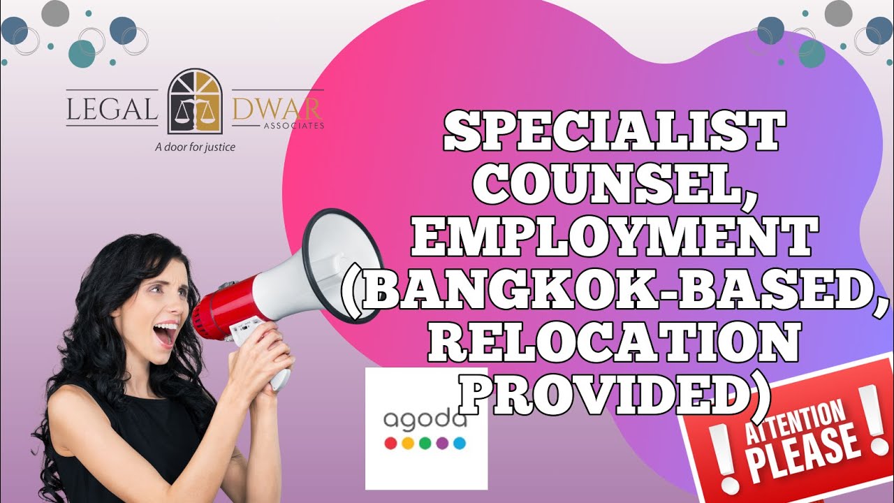 Specialist Counsel, Employment (Bangkok-based, Relocation Provided ...