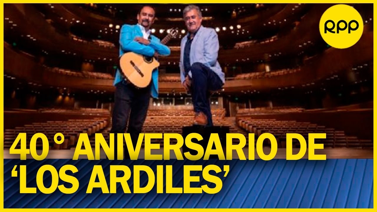 ‘Los Ardiles’ celebran 40 años de trayectoria artística - YouTube