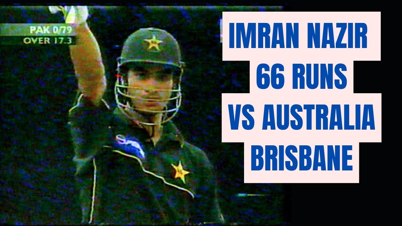 Imran Nazir | Brilliant Innings 66 Runs | Pakistan vs Australia | 2002 ...