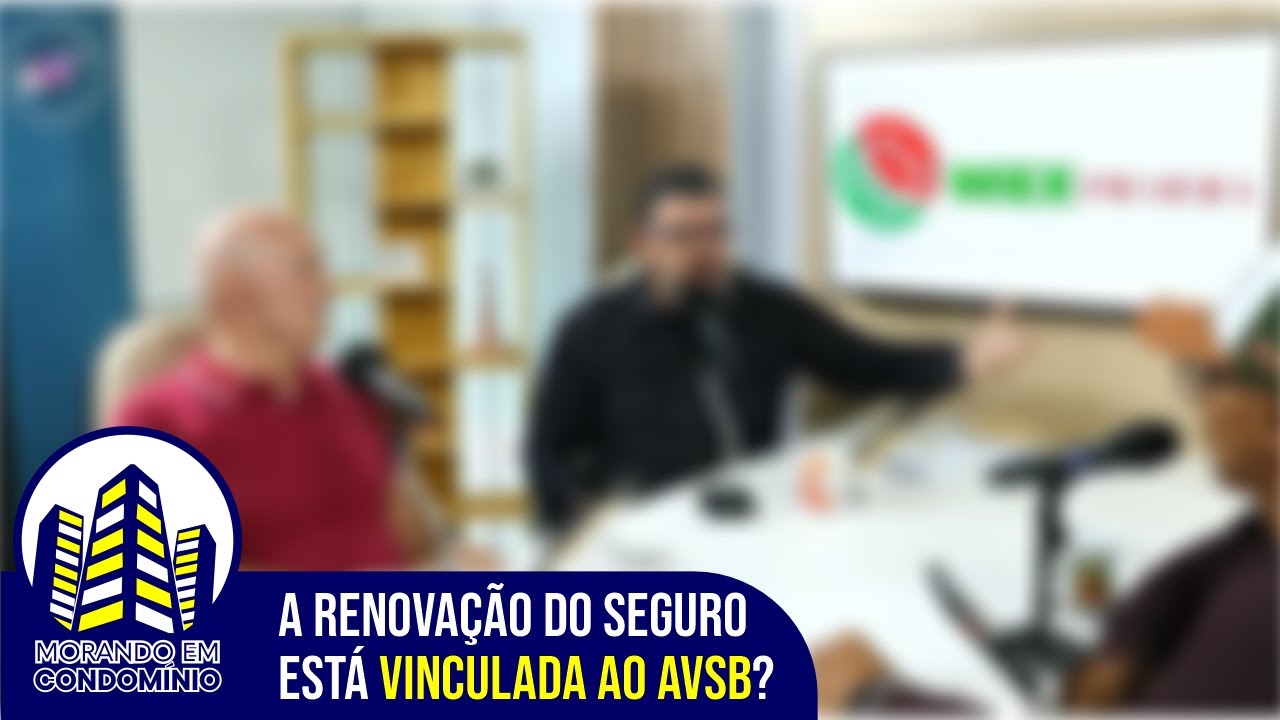 A RENOVAÇÃO DO SEGURO ESTA VINCULADA AO AVSB? - YouTube